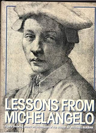 Lessons from Michelangelo : Burban, Michael: Amazon.co.uk: Books