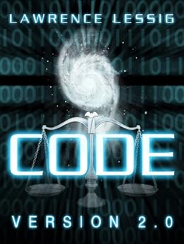 Code version 2.0 (English Edition) eBook : Lessig, Lawrence: Amazon.fr ...