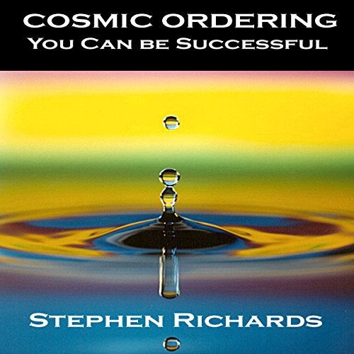 Cosmic Ordering: You Can Be Successful (Audio Download): Stephen ...