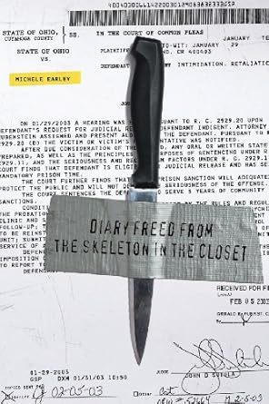 Diary Freed from the Skeleton in the Closet: Michele Earley ...