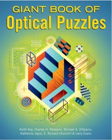 Giant Book of Optical Puzzles: Paraquin, Charles H., Churchill, E ...