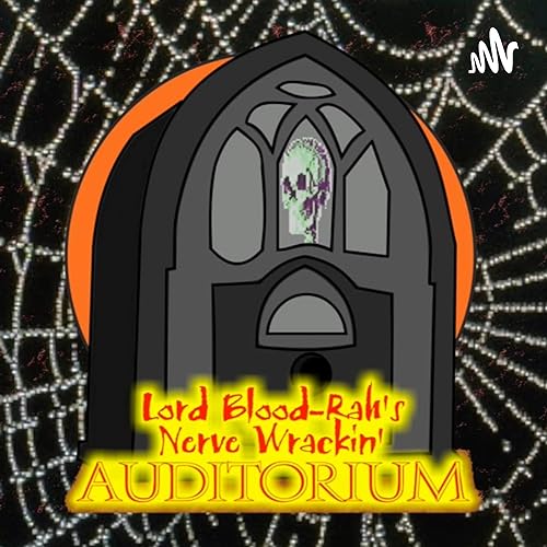 Lord Blood-Rah's Nerve Wrackin' Auditorium : Lord Blood-Rah: Amazon.in: Audible Books & Originals