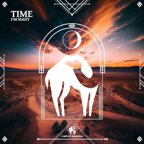 Amazon MusicでI'm Mady & Cafe De AnatoliaのTimeを再生する