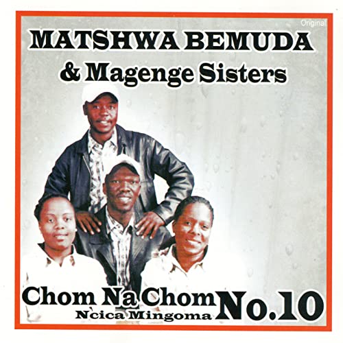 Amazon Music - Matshwa Bemuda & Magenge SistersのChom Na Chom (Ncica ...