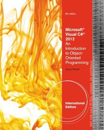 Microsoft (R) Visual C# 2012: An Introduction to Object-Oriented ...