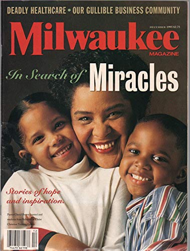 Milwaukee Magazine, vol. 20, no. 12 (December 1995) (In Search of ...