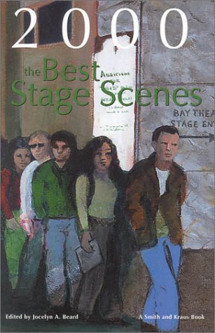 The Best Stage Scenes of 2000: Beard, Jocelyn A.: 9781575252896: Amazon ...