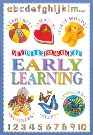 My Big Book of Early Learning: Publications, Kohwai & Young ...