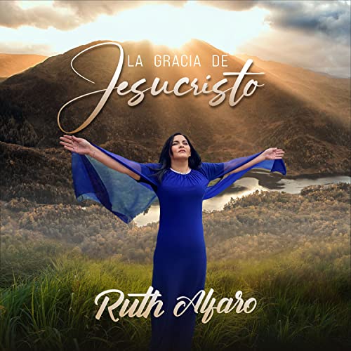 Play La Gracia de Jesucristo by Ruth Alfaro on Amazon Music Unlimited