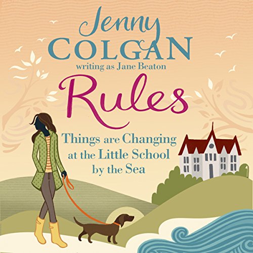 Amazon.com: Rules: Things are Changing at the Little School by the Sea ...