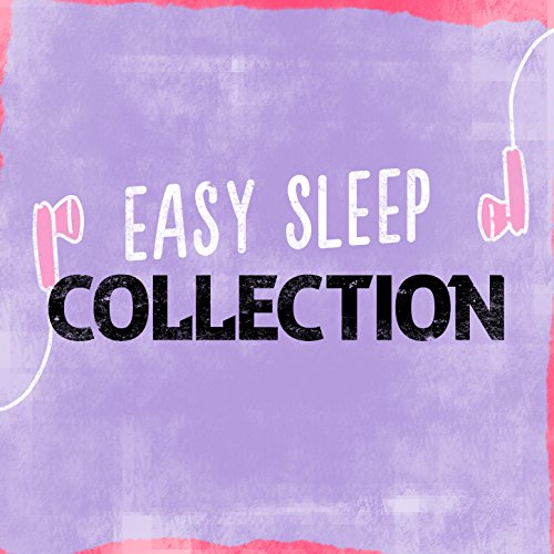 Amazon.co.jp: Easy Sleep Collection : Easy Sleep Music: Digital Music