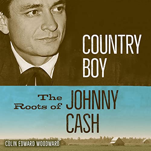 Amazon.com: Country Boy: The Roots of Johnny Cash (Audible Audio ...