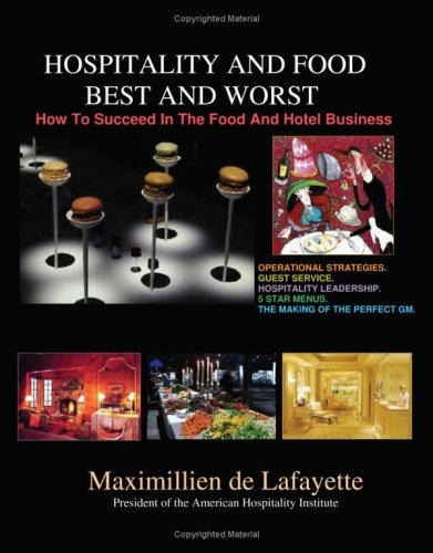 Hospitality And Food Best And Worst: How To Succeed In The Food And ...