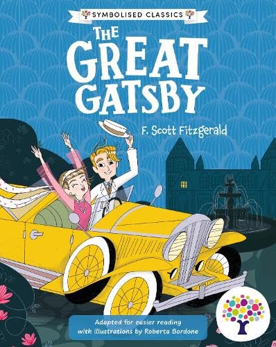 The Great Gatsby: Accessible Symbolised Edition: 1 (Symbolised Classics ...