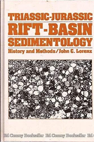 Triassic-Jurassic Rift Basin Sedimentology: History and Methods: john-c ...