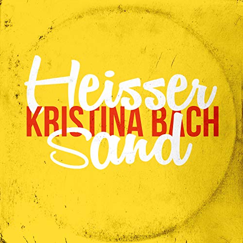 Heißer Sand von Kristina Bach bei Amazon Music - Amazon.de