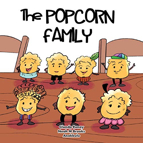 The Popcorn Family eBook : Renay, Glenda , Brooks, Noah M: Amazon.in ...