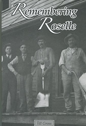 Remembering Roselle: Jill Gross: 9781605859859: Amazon.com: Books