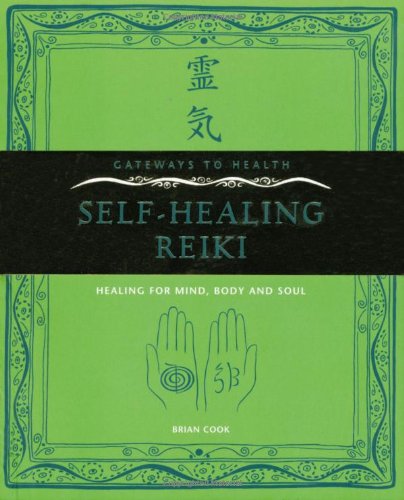 Self-Healing Reiki: Cook, Brian: 9781905857944: Amazon.com: Books
