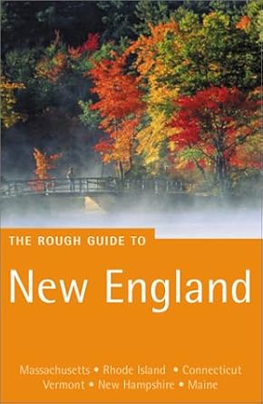 The Rough Guide to New England: Second Edition : Grant, Anthony ...