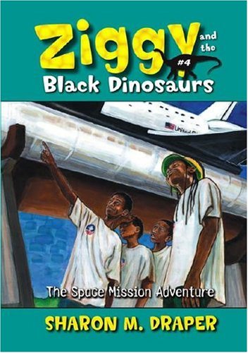 The Space Mission Adventure (Ziggy and the Black Dinosaurs, 4): Draper, Sharon M., Watson, Jesse ...