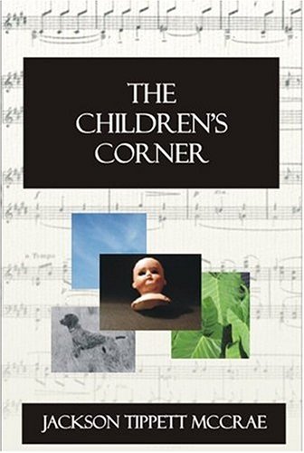 The Children's Corner: McCrae, Jackson Tippett: 9780971553613: Amazon ...