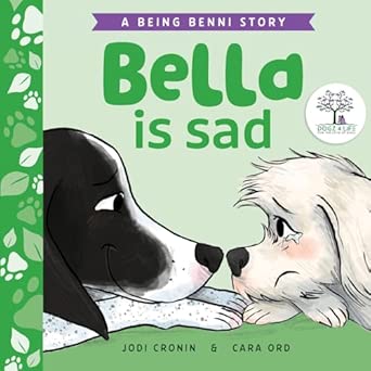 Bella is Sad by Cronin, Dr Jodi-Maree, Ord, Cara - Amazon.ae