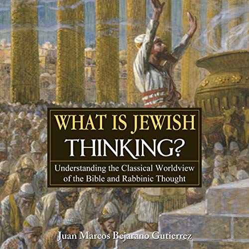 Amazon.com: What Is Jewish Thinking?: Understanding the Classical ...
