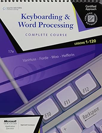 Keyboarding & Word Processing: Lessons 1-120, Complete Course: Vanhuss ...