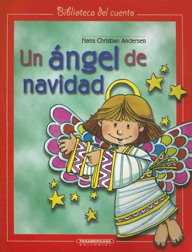 Un Angel De Navidad / The Angel : Andersen, Hans Christian: Amazon.es ...