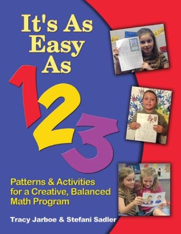 Buy It's As Easy As 1-2-3: Patterns & Activities for a Creative, Balanced Math Program Book ...