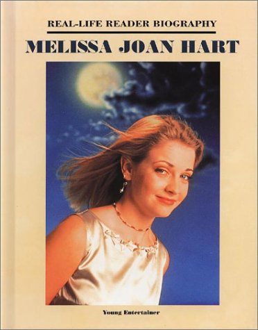 Melissa Joan Hart (Real-Life Reader Biography Series): Gaines, Ann ...
