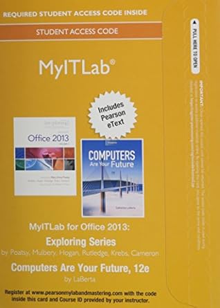 MyITLab with Pearson eText - Access Card - for Exploring with Computers Are Your Future Complete ...