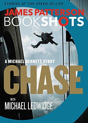 Amazon.com: Chase: A BookShot: A Michael Bennett Story eBook ...