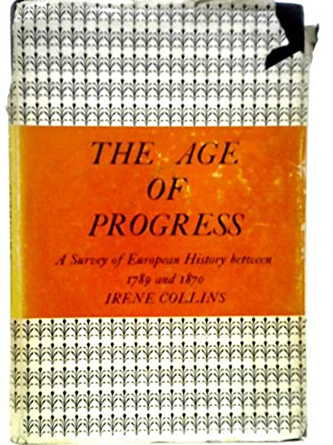 THE AGE OF PROGRESS. : Collins, Irene.: Amazon.co.uk: Books
