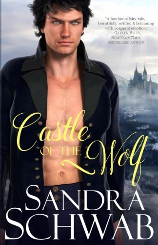 Castle of the Wolf: Schwab, Sandra: 9781540765949: Amazon.com: Books