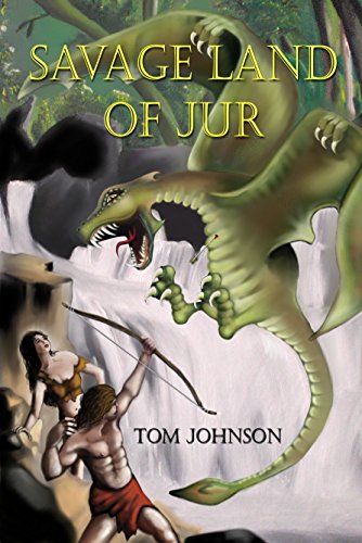 Amazon.com: Savage Land of Jur eBook : Johnson, Tom, Tonaley, Teresa ...