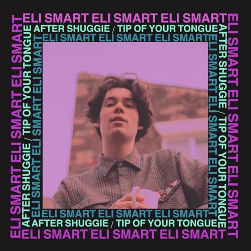Play After Shuggie / Tip Of Your Tongue by Eli Smart on Amazon Music
