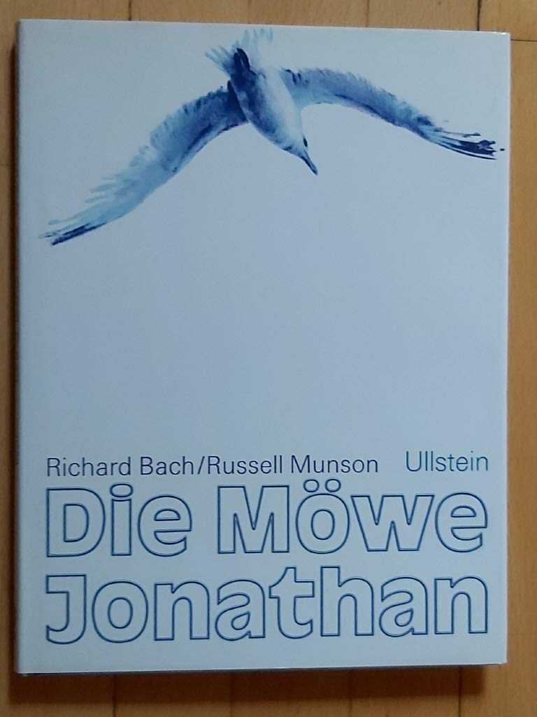 Die Möwe Jonathan. : Richard Bach, Russell Munson: Amazon.de: Bücher
