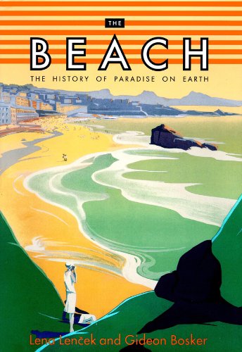 The Beach: Lencek, Lena, Bosker, Gideon, May, Nadia: 9780786116003 ...