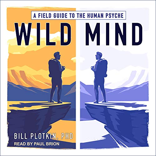 Amazon.com: Wild Mind: A Field Guide to the Human Psyche (Audible Audio ...