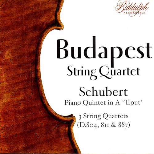 Play Schubert: String Quartets Nos. 13-15 & Piano Quintet, Op. 114 "Die Forelle" by Budapest ...