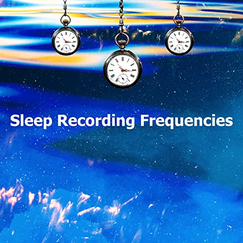 Amazon Music - Sleep Recording SoundsのSleep Recording Frequencies ...