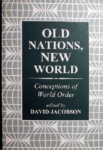 Amazon.com: Old Nations, New World: Conceptions Of World Order ...
