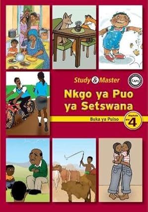 Study & Master Nkgo ya Puo ya Setswana Buka ya Puiso Mophato wa 4 ...