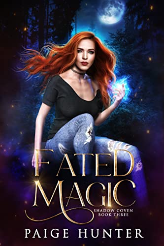 Fated Magic (Shadow Coven Book 3) - Kindle edition by Hunter, Paige. Paranormal Romance Kindle ...