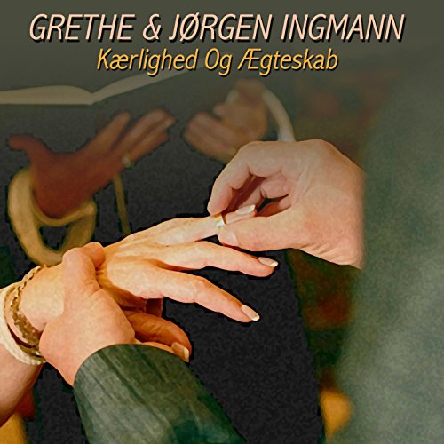 Amazon.co.jp: Kærlighed Og Ægteskab : Grethe & Jørgen Ingmann: デジタルミュージック