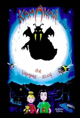Kamakan the Vampire Slug: Huw Roberts: 9781905108350: Amazon.com: Books