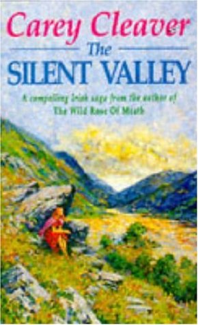 The Silent Valley: Cleaver, Carey: 9780747250272: Amazon.com: Books