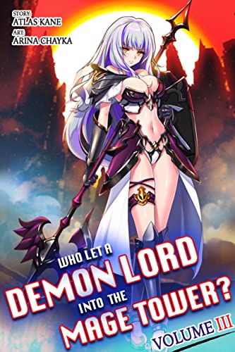 Amazon.com: Who Let a Demon Lord into the Mage Tower? Volume 3: A Fantasy Light Novel eBook ...